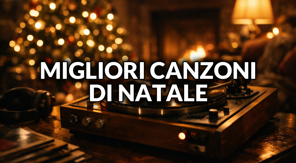 Le migliori canzoni di Natale: classici e hit moderne